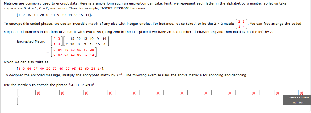 Solved Matrices are commonly used to encrypt data. Here is a | Chegg.com