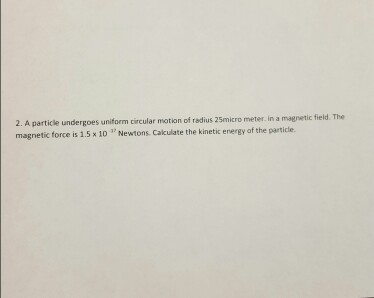 Solved A particle undergoes uniform circular motion of | Chegg.com