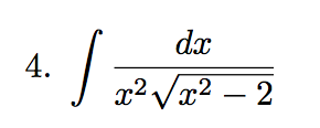 Solved integral dx/x^2 square root x^2 - 2 | Chegg.com