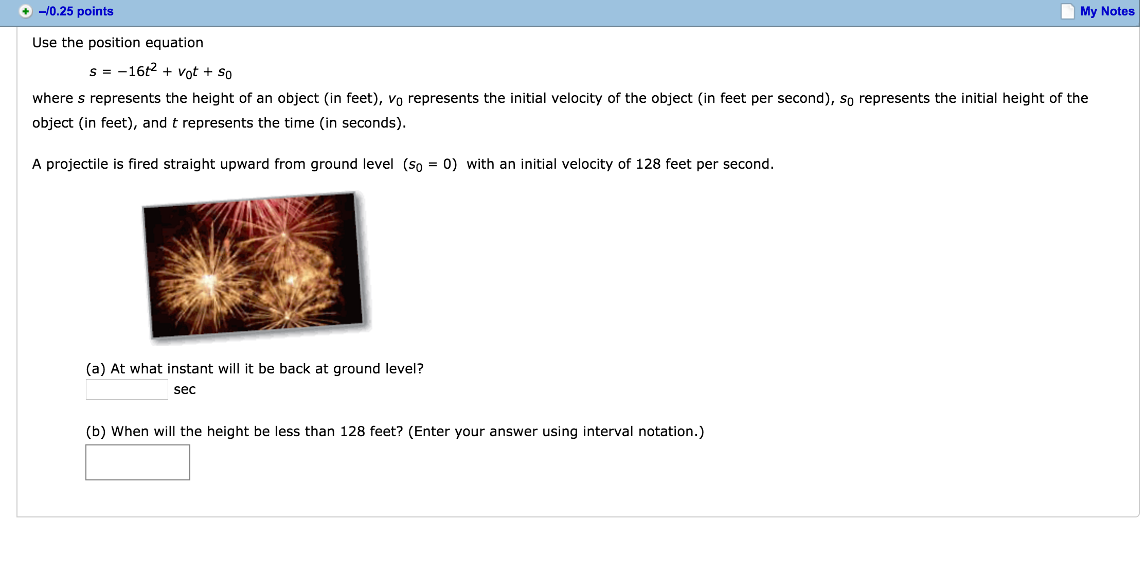 Solved Use the position equation s = -16t^2 + V_0 t + S_0 | Chegg.com