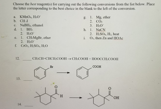 Solved Choose the best reagent(s) for carrying out the | Chegg.com