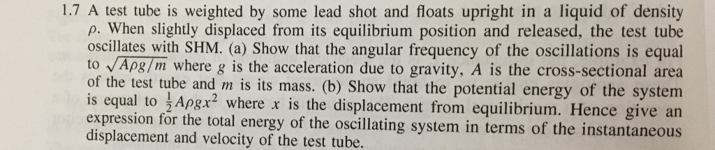 Solved A test tube is weighted by some lead shot and floats | Chegg.com