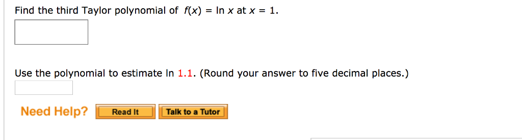 Solved Find the third Taylor polynomial of f(x) = ln x at x | Chegg.com