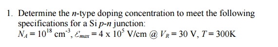 Solved Determine the n-type doping concentration to meet the | Chegg.com