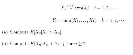 Solved Xi i.i.d ~exp( i) i = 1, 2, Yk = | Chegg.com