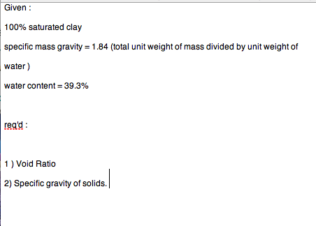 Solved Given: 100% saturated clay specific mass gravity = 1 | Chegg.com