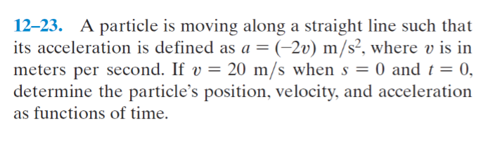 Solved 12–23. A particle is moving along a straight line | Chegg.com