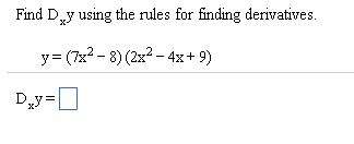 Solved Find Dxy using the rules for finding derivatives. y | Chegg.com