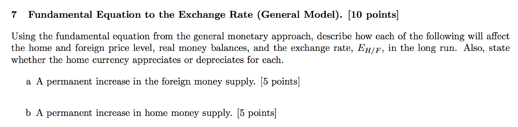 Solved Fundamental Equation to the Exchange Rate (General | Chegg.com