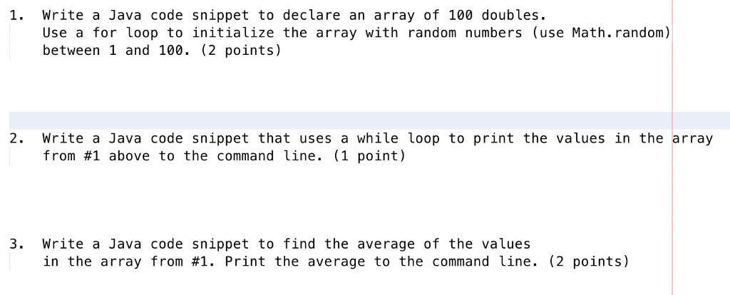 Solved Write A Java Code Snippet To Declare An Array Of 100