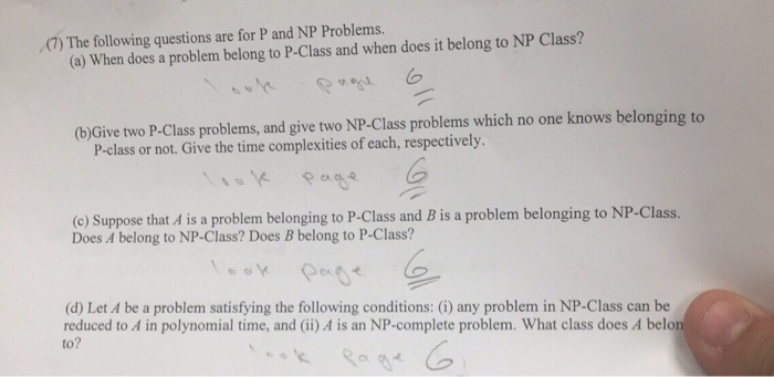 Solved The following question are for P and NP problems. | Chegg.com