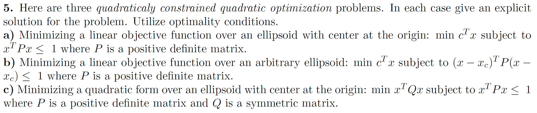 Solved Three quadraticaly constrained quadratic optimization | Chegg.com