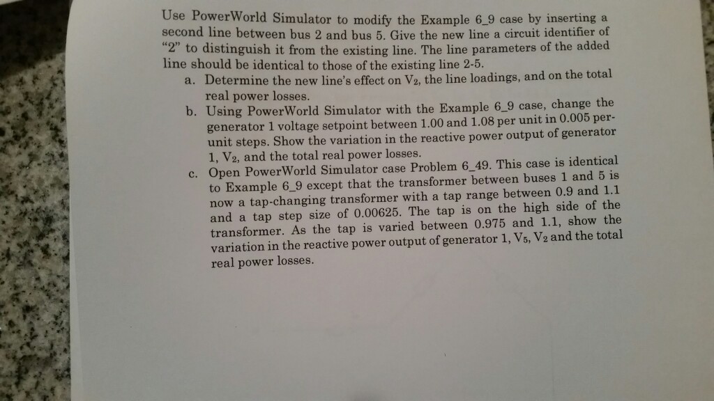 Solved Use PowerWorld Simulator to modify the Example 6_9 | Chegg.com