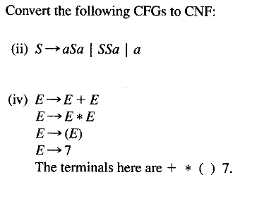 Solved Convert these two CFG's (context free grammer) to CNF | Chegg.com