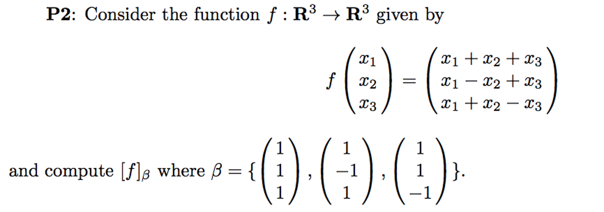 Solved P2: Consider the function f R3 Rs given by T1 T2 T3 | Chegg.com