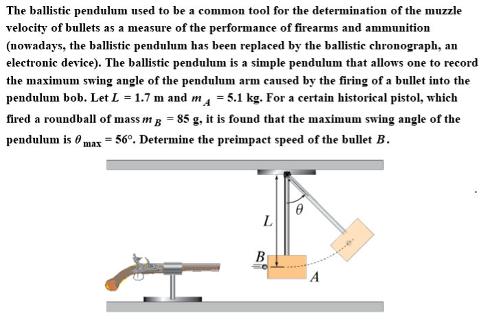 Solved The ballistic pendulum used to be a common tool for | Chegg.com