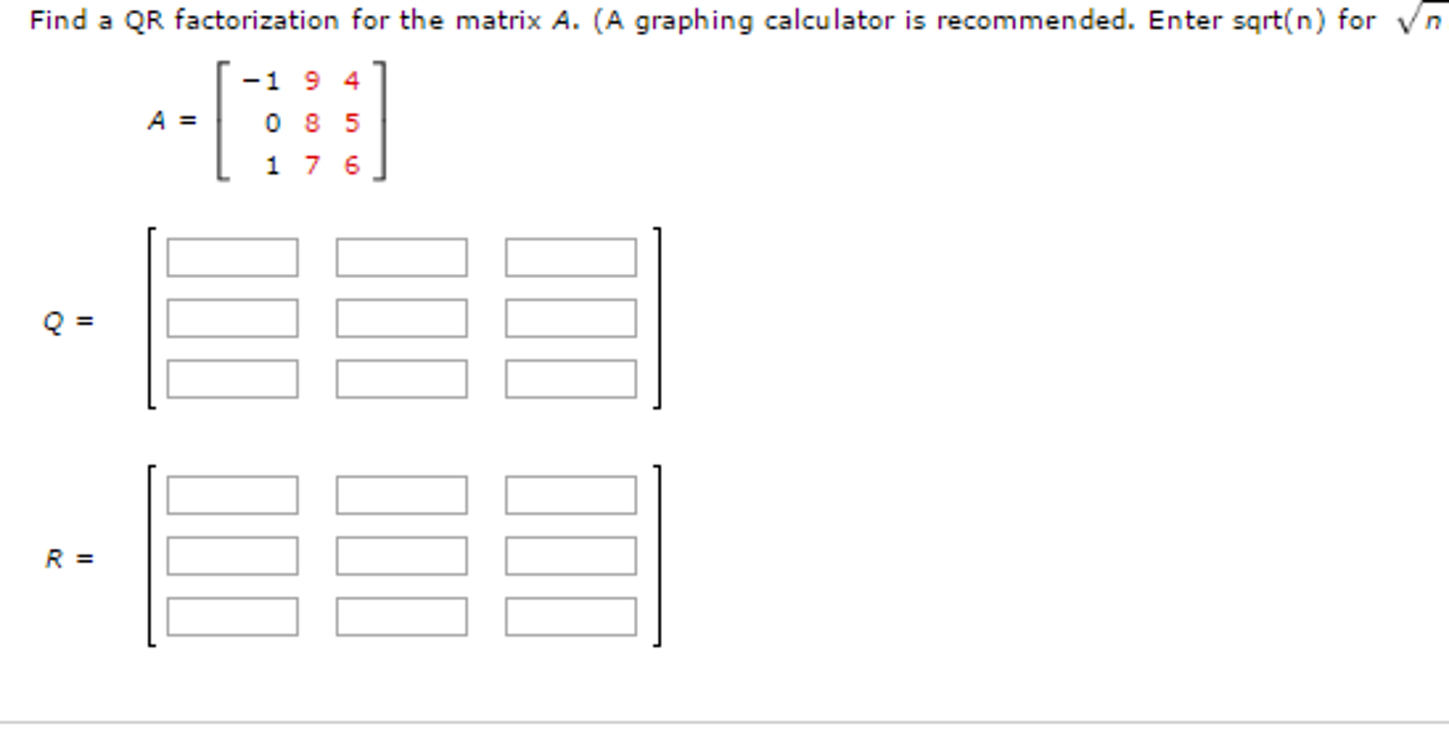 Solved Find a QR factorization for the matrix A. (A graphing | Chegg.com
