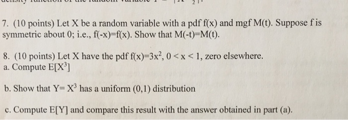 Solved Let X be a random variable with a pdf f(x) and mgf | Chegg.com