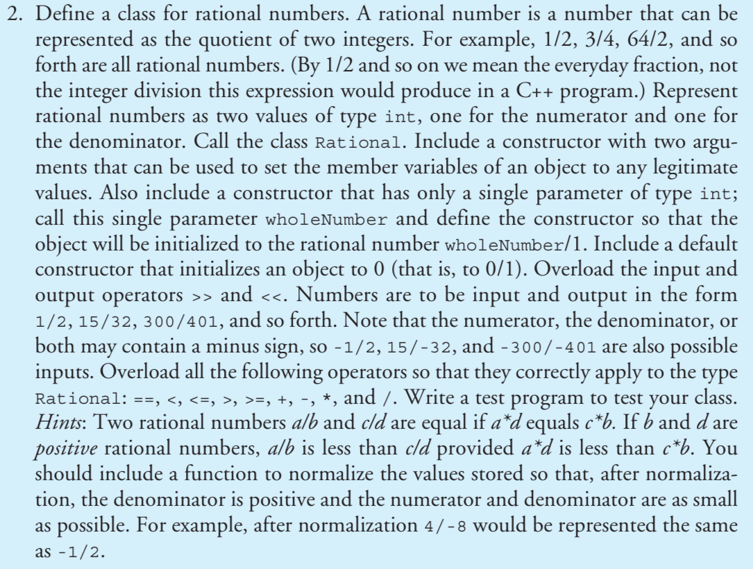 Solved 2. Define a class for rational numbers. A rational | Chegg.com