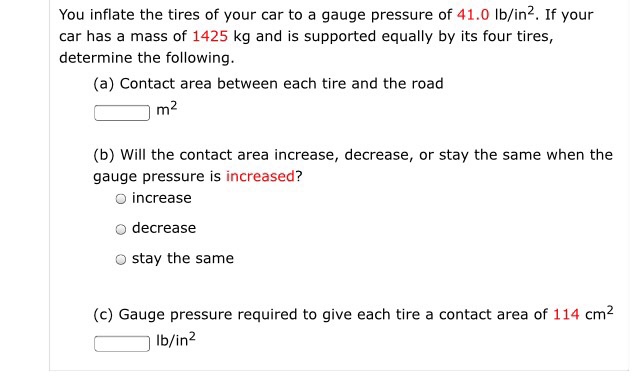 Solved You inflate the tires of your car to a gauge pressure | Chegg.com