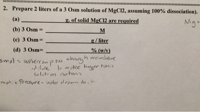 Solved Prepare 2 liters of a 3 Osm solution of MgCI2, | Chegg.com