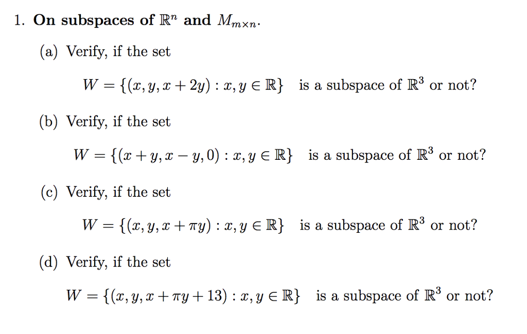 Solved 1. On subspaces of Rn and Mmxn (a) Verify, if the set | Chegg.com