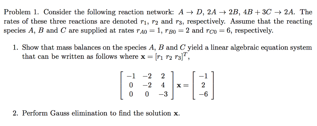 Solved Consider the following reaction network: A rightarrow | Chegg.com
