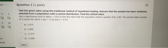 Solved 9 10 Question 1 (1 point) Test the given claim using | Chegg.com