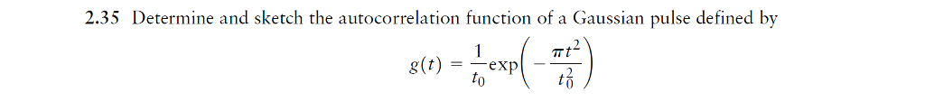 Solved Determine and sketch the autocorrelation function of | Chegg.com Solved Determine and sketch the autocorrelation function of | Chegg.com