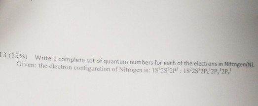 Solved 13.(15%) write a complete set of quantum numbers for | Chegg.com
