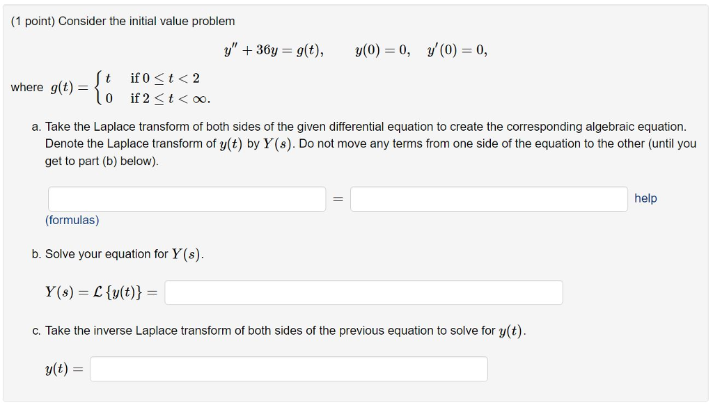 Solved Consider the initial value problem y" + 36y = g(t), | Chegg.com