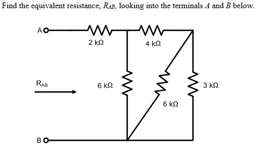 Solved Find the equivalent resistance, RAB, looking into the | Chegg.com