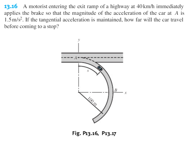 A motorist entering the exit ramp of a highway at 40 | Chegg.com