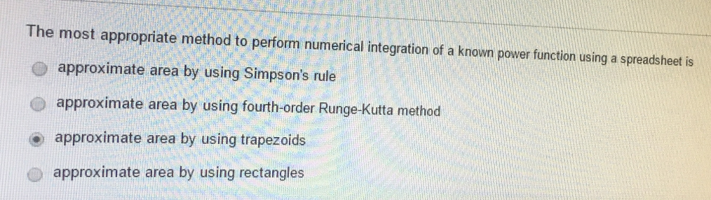 Solved The most appropriate method to perform numerical | Chegg.com