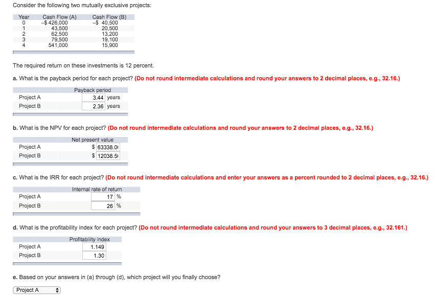Solved Consider the following two mutually exclusive | Chegg.com