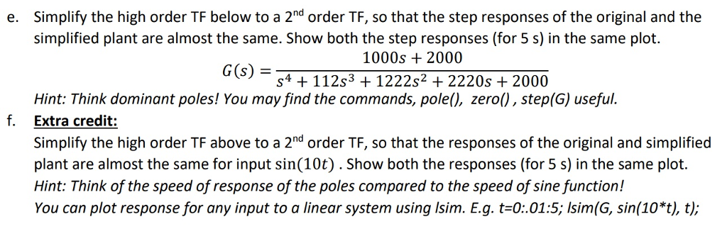 Simplify the high order TF below to a 2nd order TF, | Chegg.com