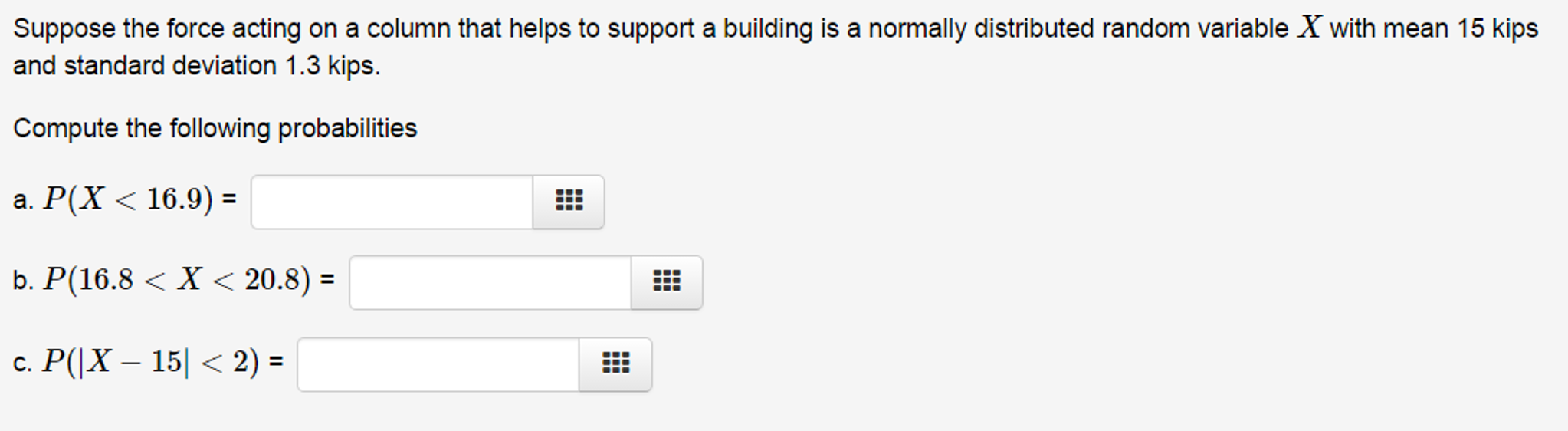 Solved Suppose The Force Acting On A Column That Helps To