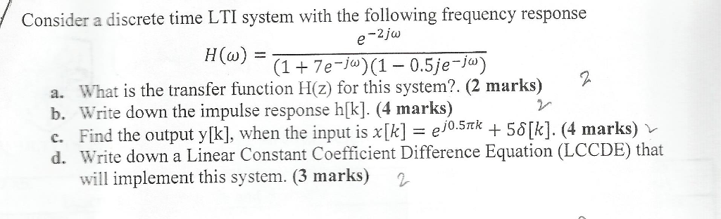 Solved Consider a discrete time LTI system with the | Chegg.com