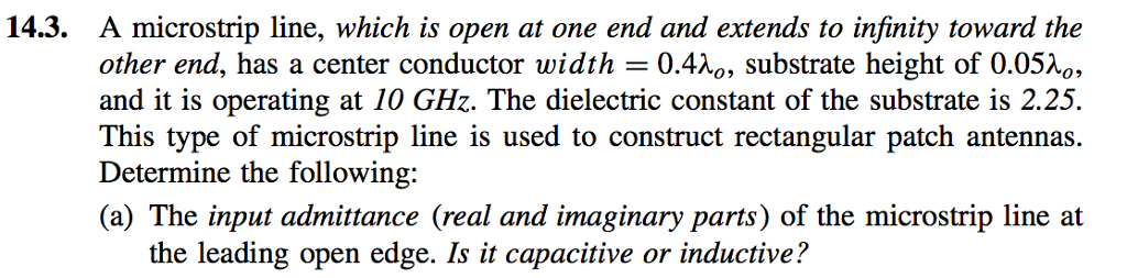 A microstrip line, which is open at one end and | Chegg.com