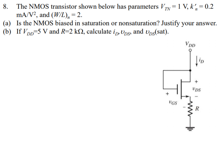 Solved The NMOS transistor shown below has parameters VTN-1 | Chegg.com
