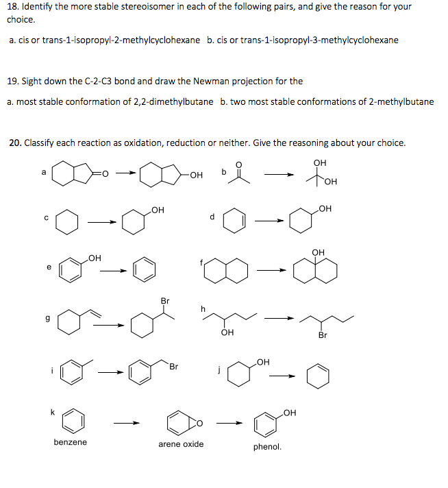 Solved 18. Identify the more stable stereoisomer in each of | Chegg.com