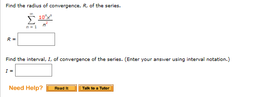 Solved 10x Find the interval, I, of convergence of the | Chegg.com