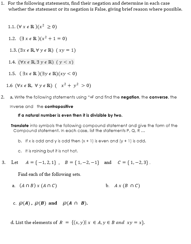 Solved 1 For The Following Statements Find Their Negation Chegg Solved 1 For The Following Statements Find Their Negation Chegg