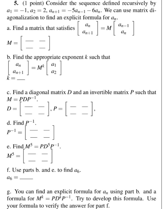 Solved Consider the sequence defined recursively by a_1 = | Chegg.com Solved Consider the sequence defined recursively by a_1 = | Chegg.com