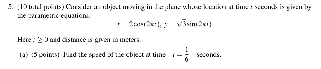 Solved 5 10 Total Points Consider An Object Moving In The
