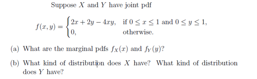 Solved Suppose X and Y have joint pdf f(x, y) = 0, | Chegg.com