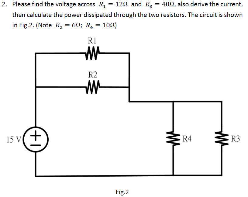 Solved Please find the voltage across R1 then calculate the | Chegg.com