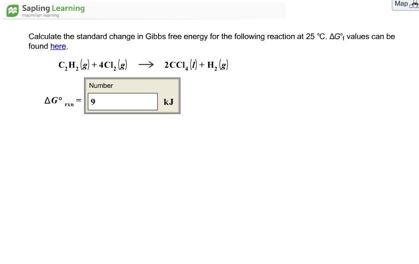 Solved Calculate the standard change in Gibbs free energy | Chegg.com