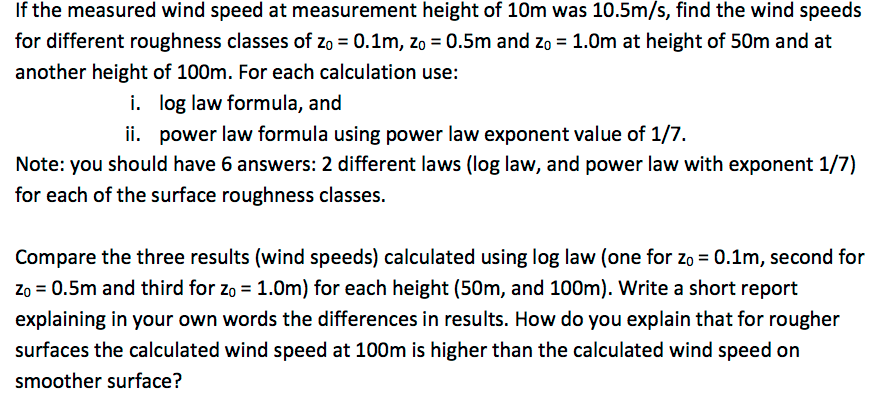 Solved If the measured wind speed at measurement height of | Chegg.com