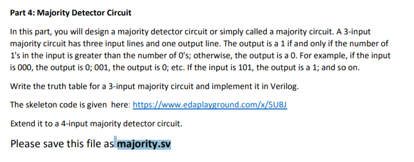 Solved Part 4: Majority Detector Circuit In this part, you | Chegg.com